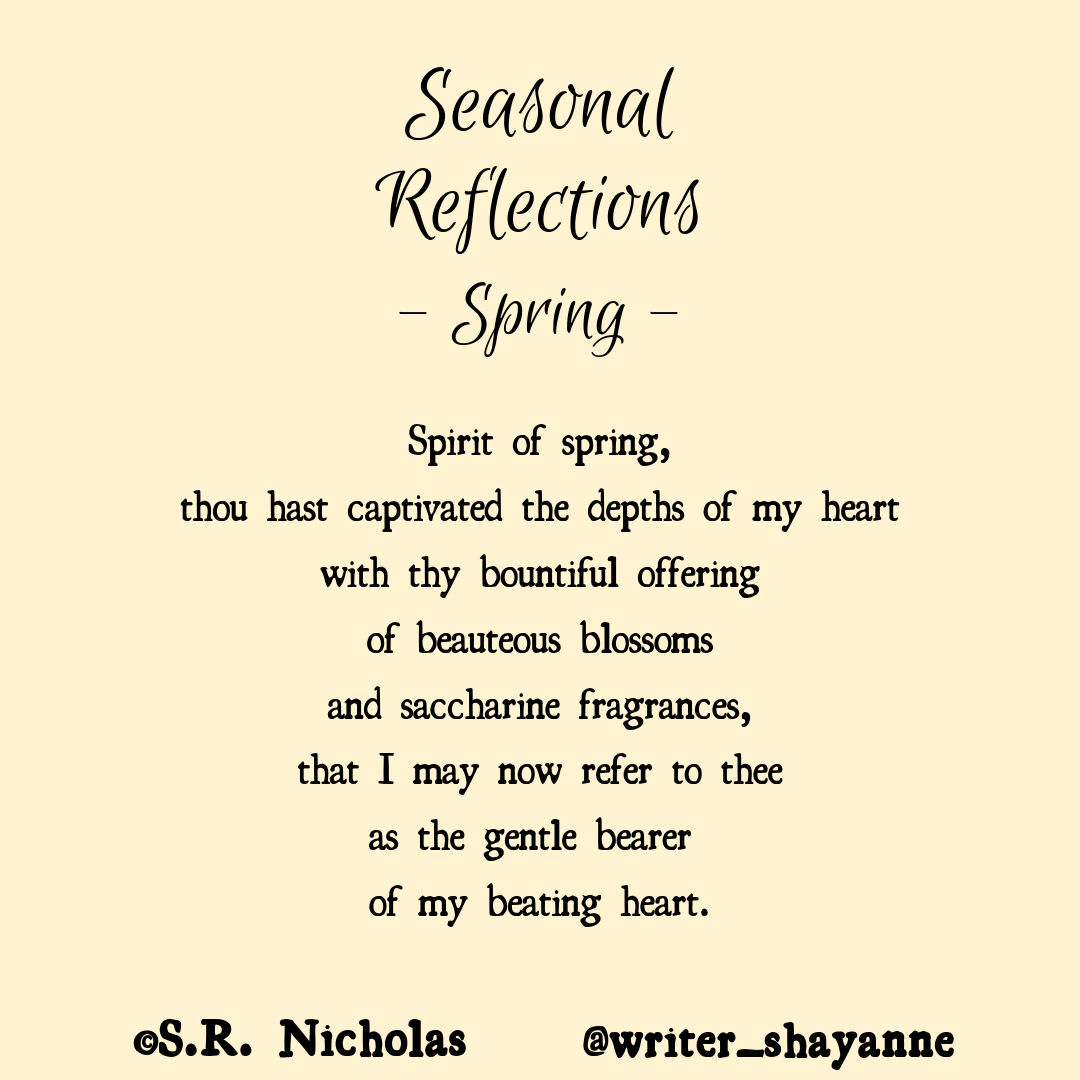 Seasonal Reflections: Spring - Writer Shayanne | DREAM